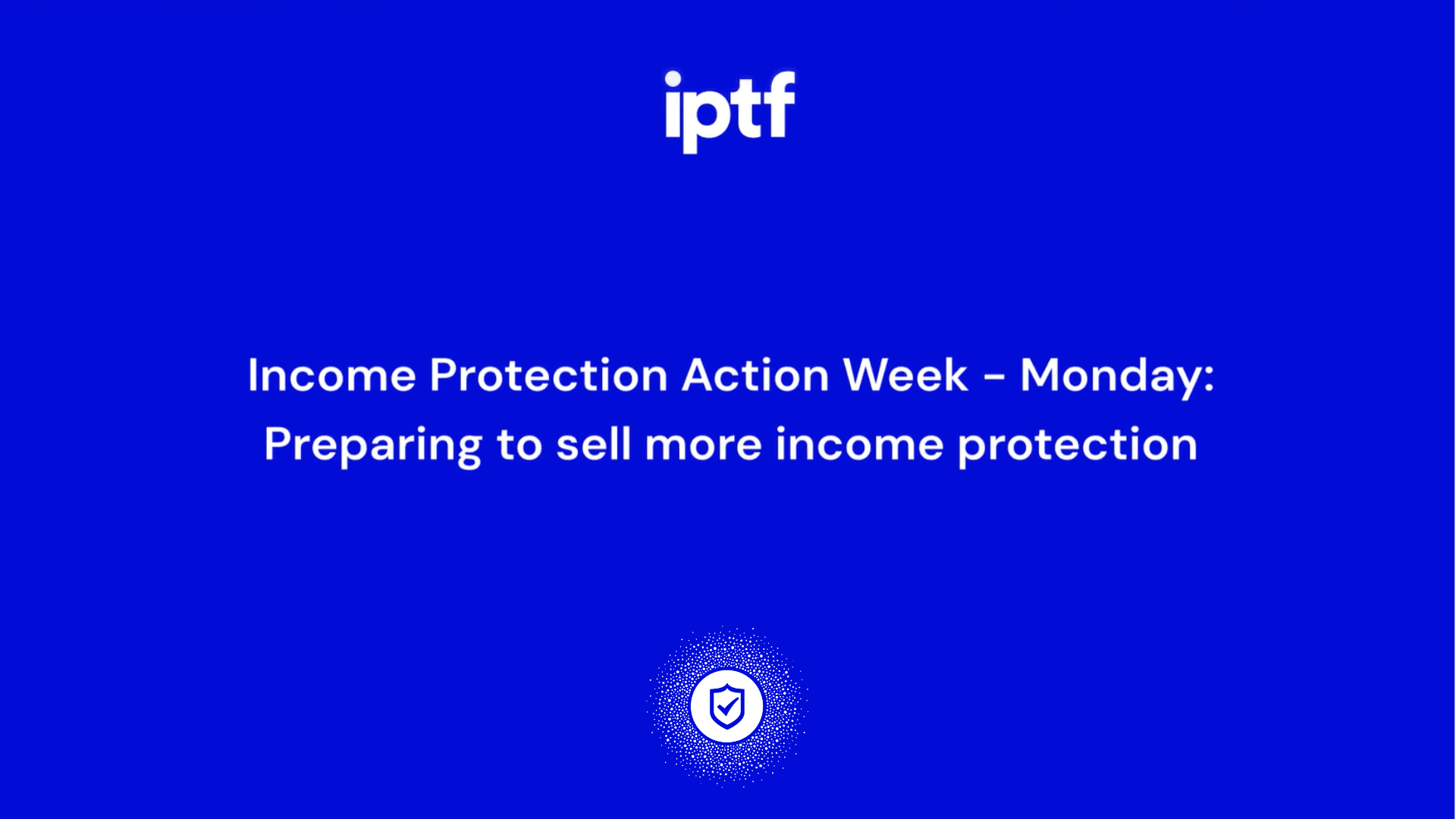 IPAW 2025 Resources - Income Protection Task Force